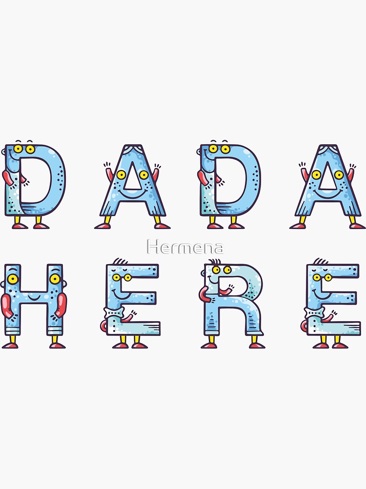 "Dada Here_Luna Goodwin" Sticker for Sale by Hermena | Redbubble
