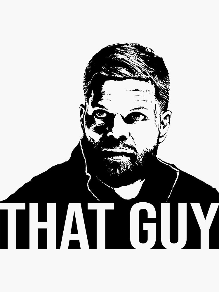 "That Guy" Sticker by Clever-Monkey | Redbubble