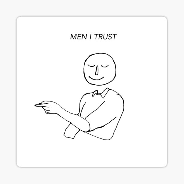 Men I Trust Stickers | Redbubble