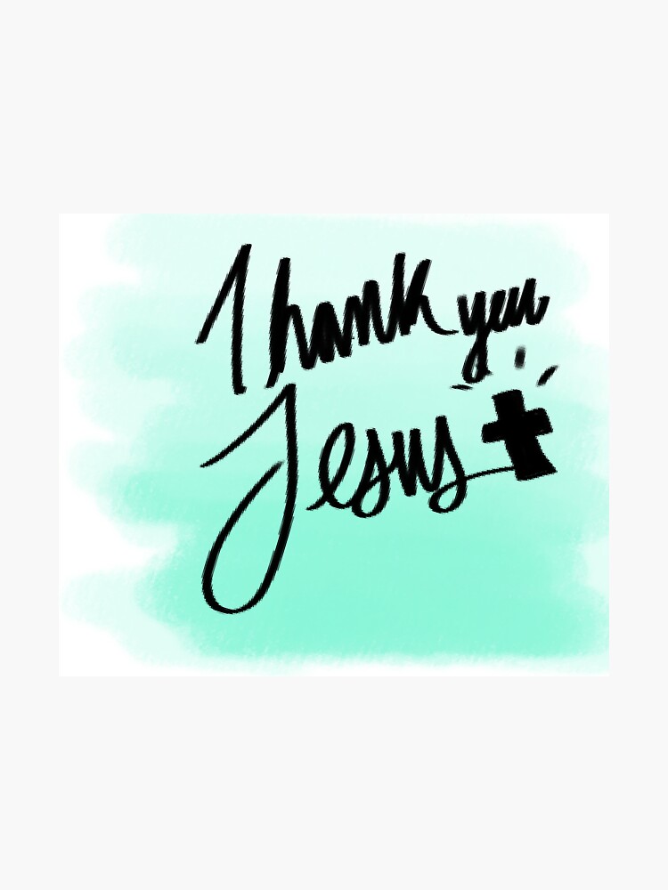 "Thank You Jesus sticker" Sticker by Victoriar0112 | Redbubble