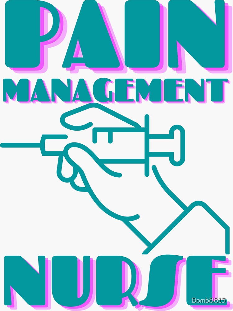 "Pain Management Nurse T-Shirt" Sticker for Sale by Bomb8815 | Redbubble