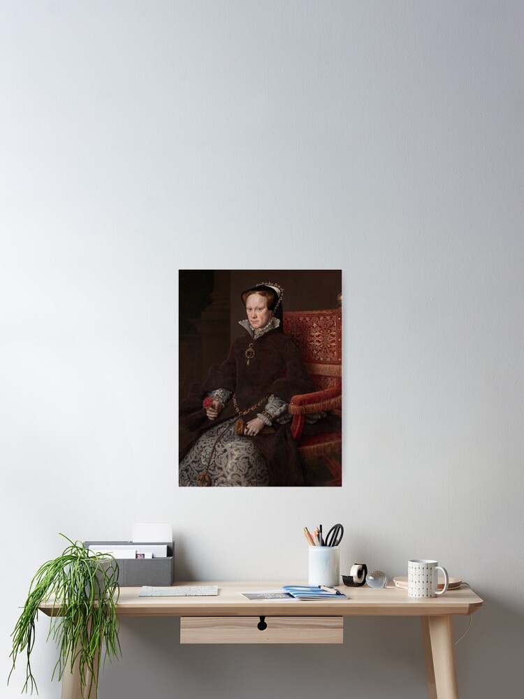 "Queen Mary I of England - Portrait by Antonis Mor" Poster for Sale by ...
