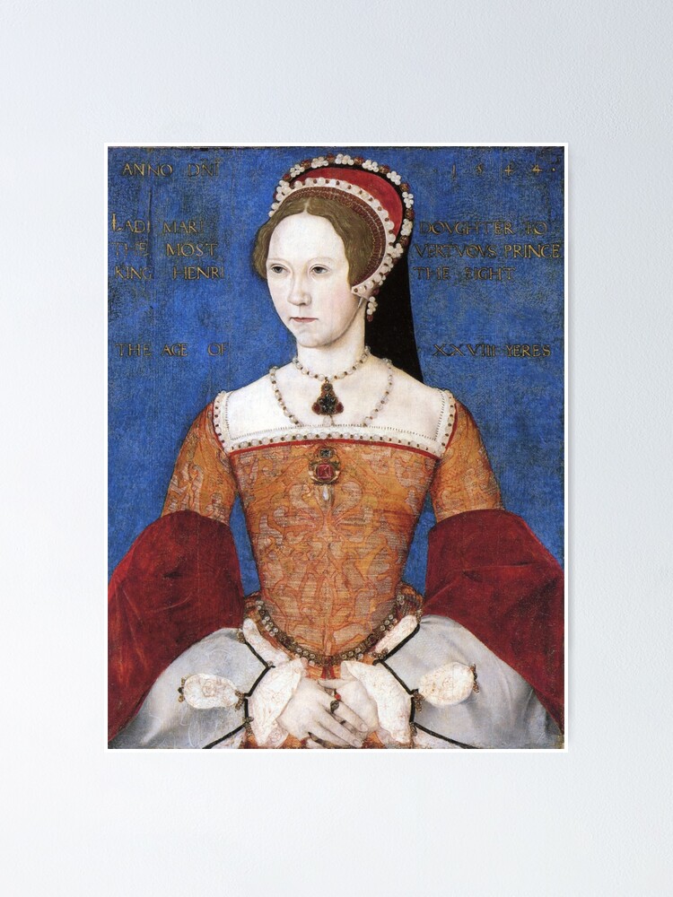 "Princess Mary Tudor in 1544" Poster for Sale by koo17leon | Redbubble