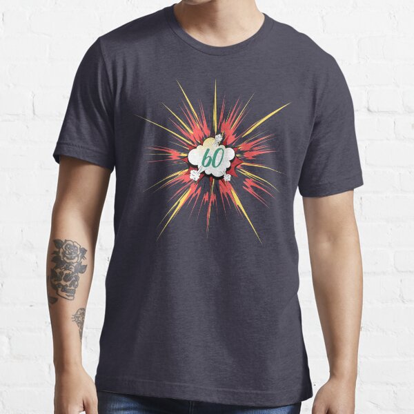 "Bang an exploding 60th birthday comic party logo." T-shirt for Sale by ...