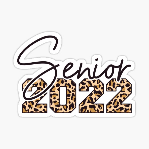 "Senior 2022 Leopard Print Cursive Brush Script" Sticker for Sale by ...