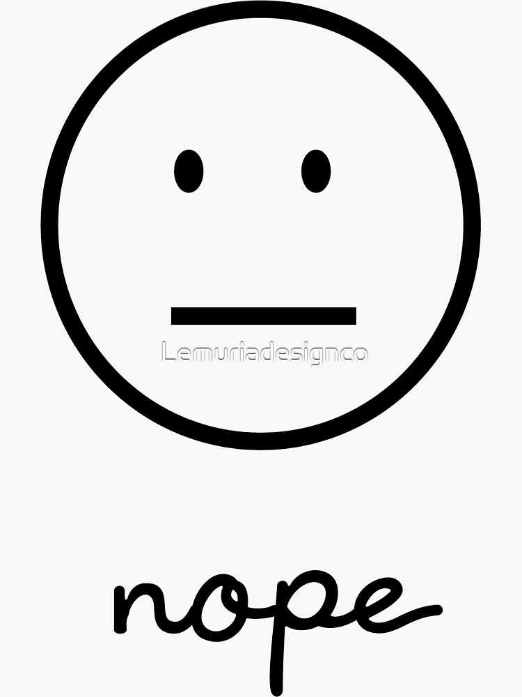 "NOPE | No | Funny Typography | Funny Face | Black Font" Sticker for ...