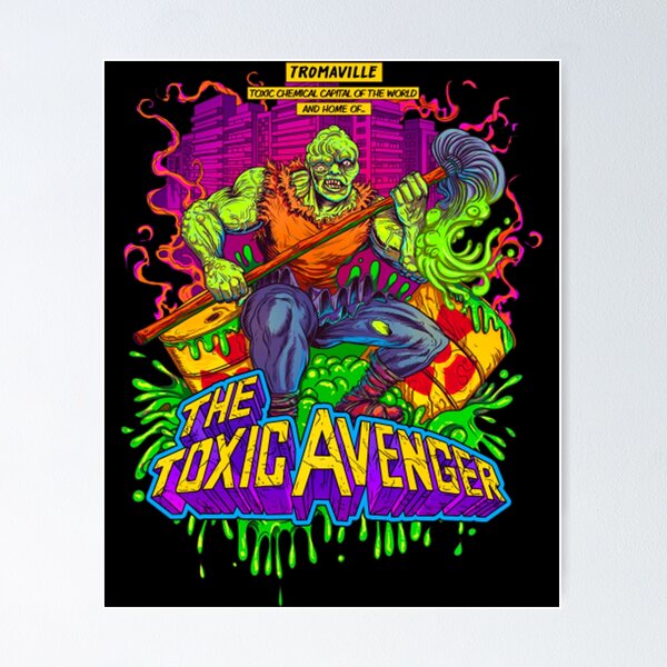 "The Toxic Avenger " Poster for Sale by EricaBrogan | Redbubble