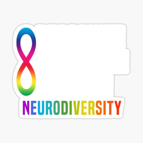 "Recognize Normalize Embrace Neurodiversity" Sticker for Sale by ...