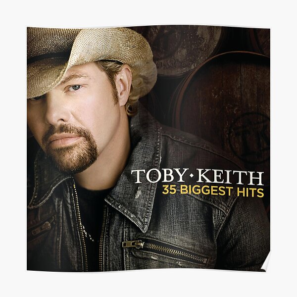 Toby Keith Posters | Redbubble