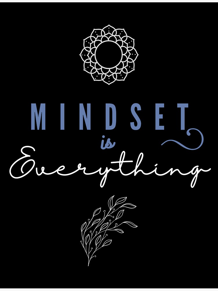 "Mindset is Everything" Sticker for Sale by AllAbouts1 | Redbubble