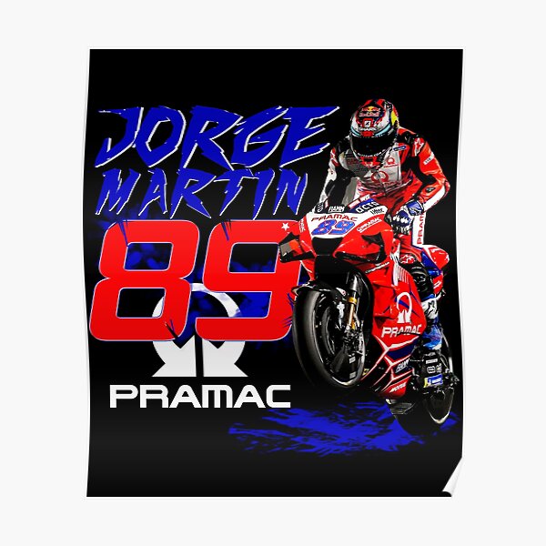 "Jorge Martin MotoGP Moto GP Number 89 New Bike Gift" Poster by ...