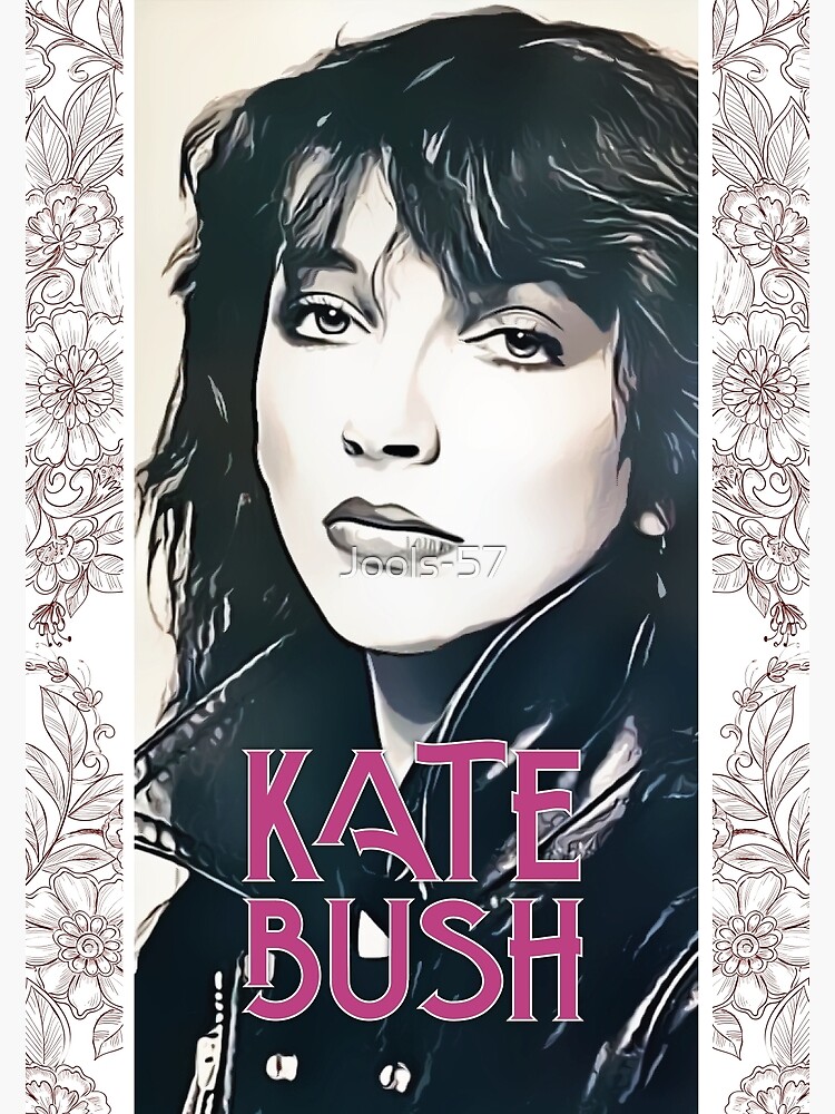 "Kate Bush" Poster for Sale by Jools-57 | Redbubble