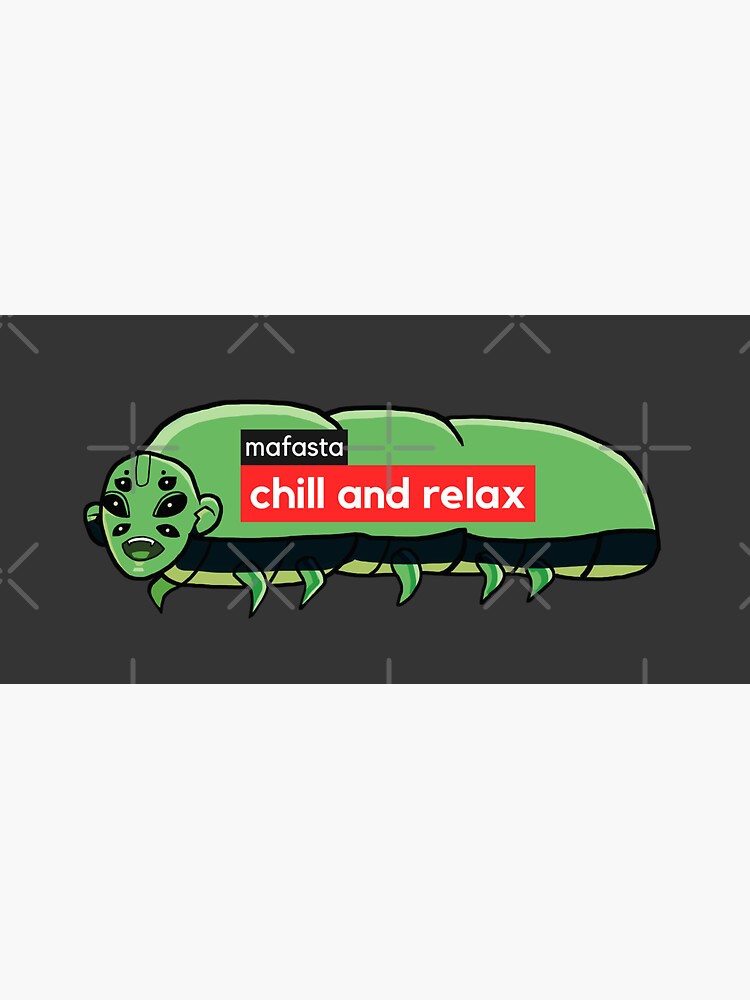 "Cartoon Monster Caterpillar Chill and Relax" Sticker for Sale by ...
