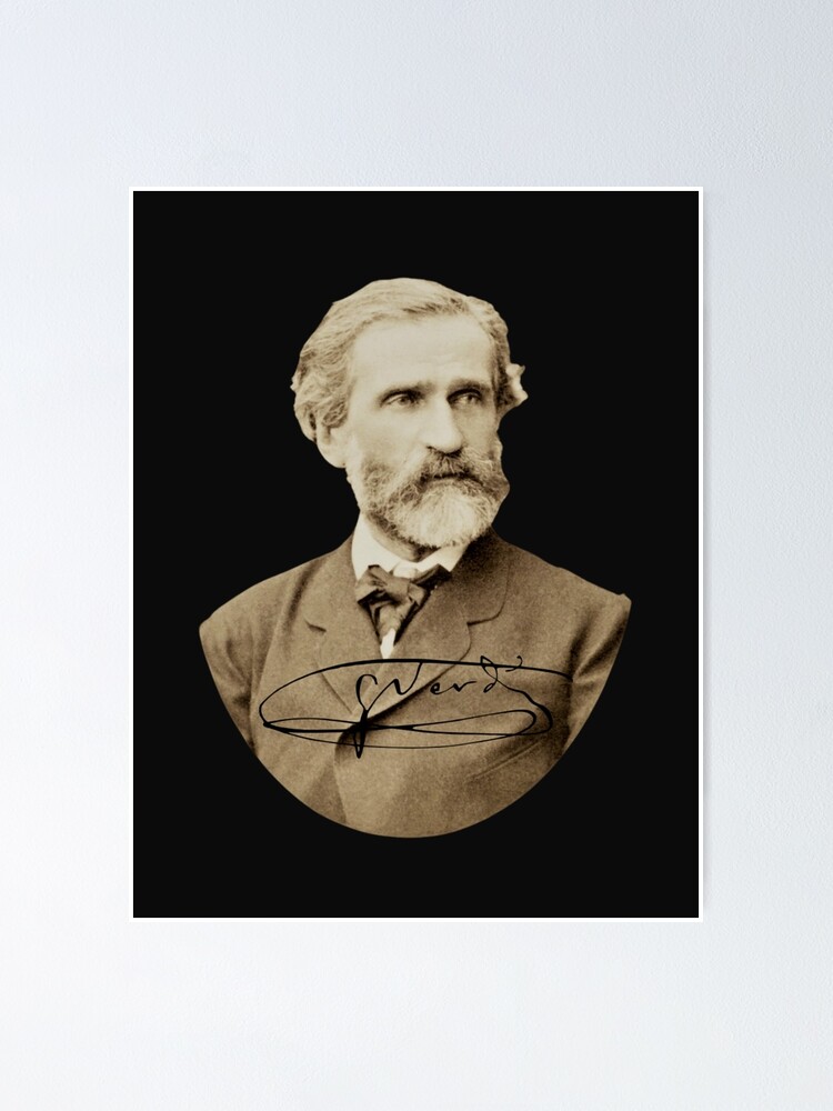 "Opera Composer Giuseppe Verdi c.1870 with Signature " Poster by ...