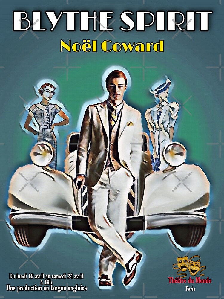 "THEATRE POSTER: Blythe Spirit by Noel Coward" by OldUnclePunch | Redbubble