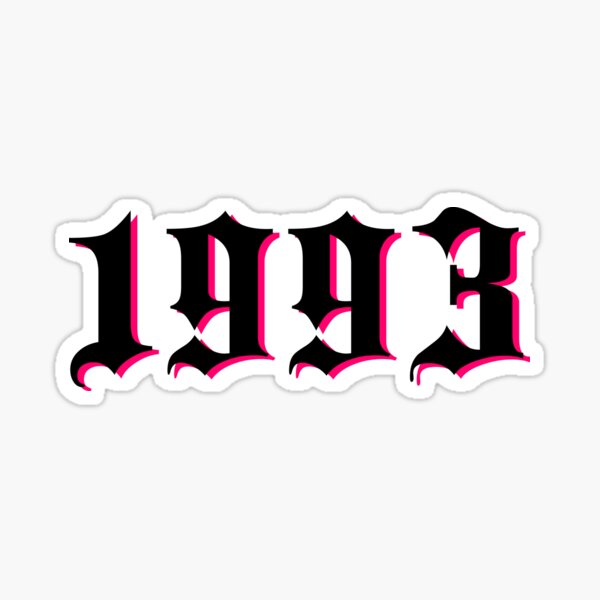 "Born In 1993" Sticker for Sale by Mooostickers | Redbubble