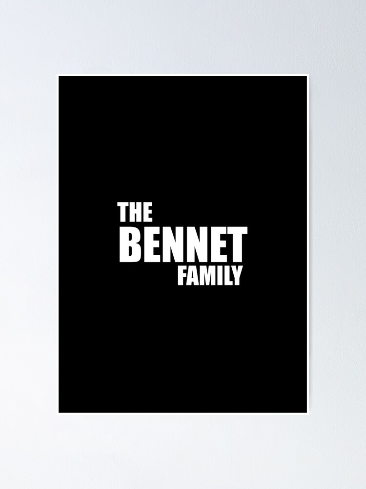 "The Bennet Family" Poster by Teelogic | Redbubble