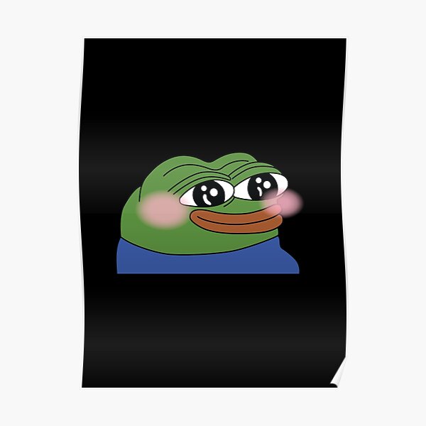 "peepoBlush Emote High Quality" Poster for Sale by SimplyNewDesign ...