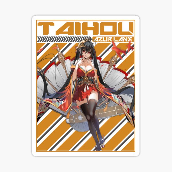 Azur Lane Taihou Sticker For Sale By Votrevpx Redbubble