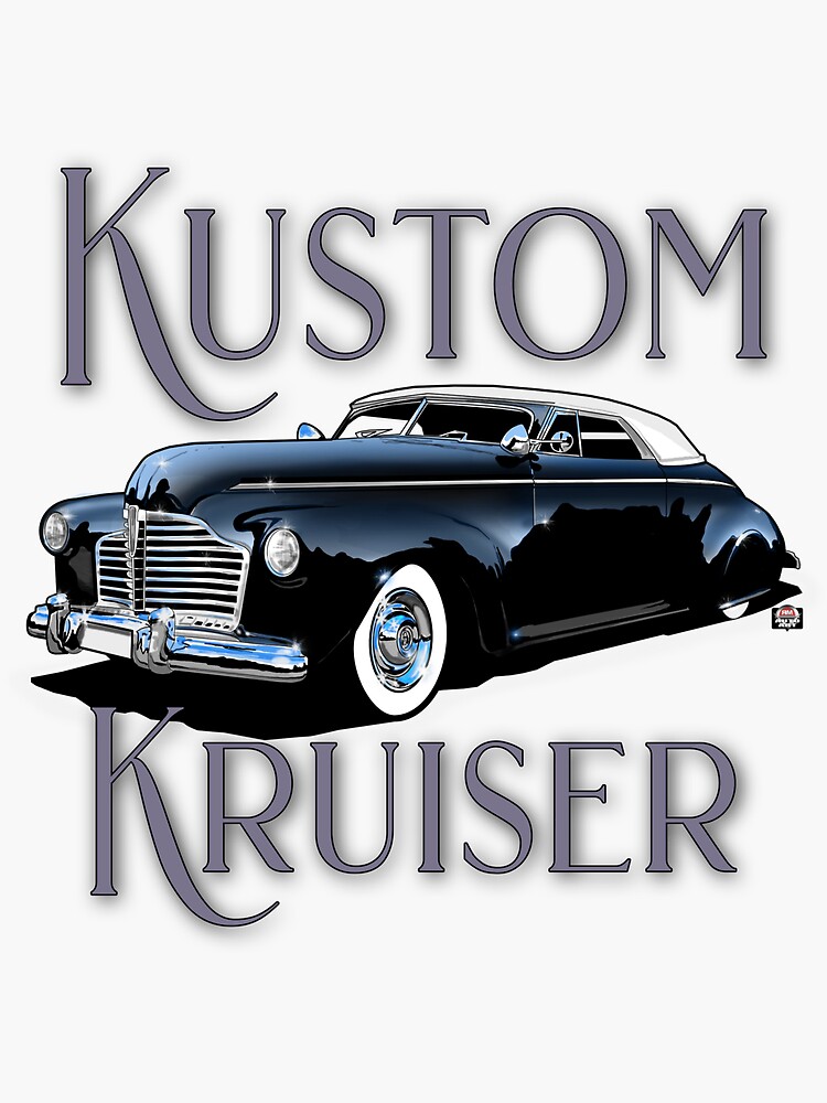 "Kustom Kruiser" Sticker for Sale by RMautoart42 | Redbubble