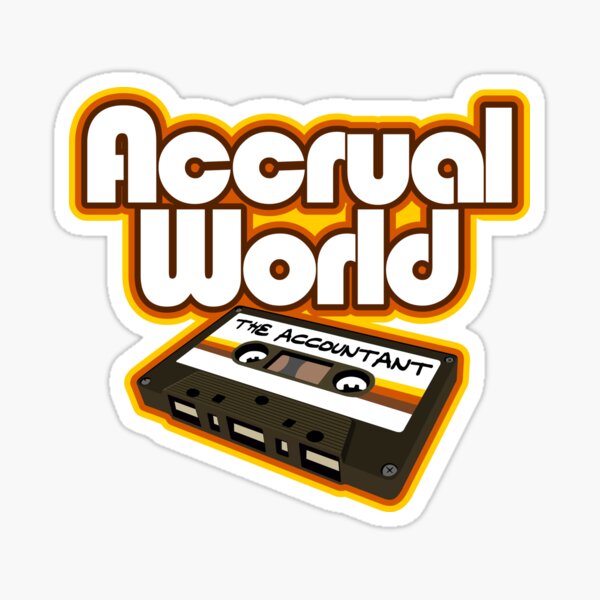 "Accrual World" Sticker for Sale by FibreGrease | Redbubble