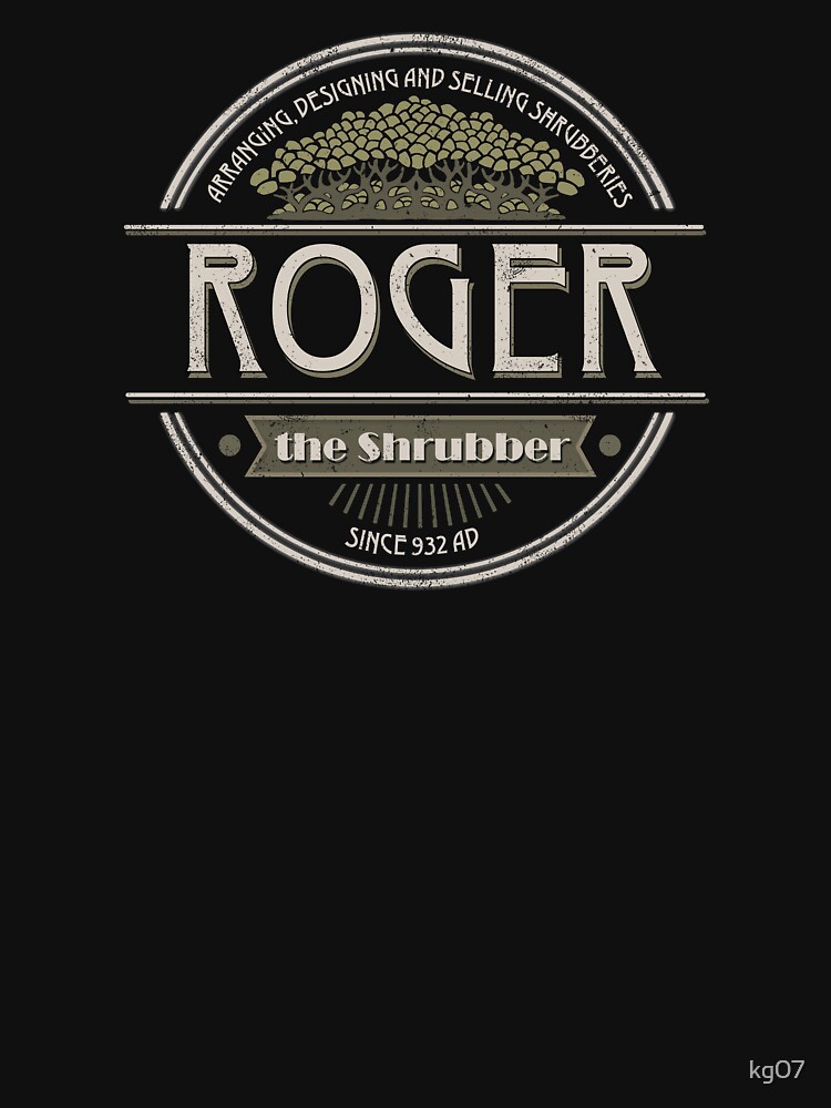 "Roger the Shrubber" Essential T-Shirt for Sale by kg07 | Redbubble