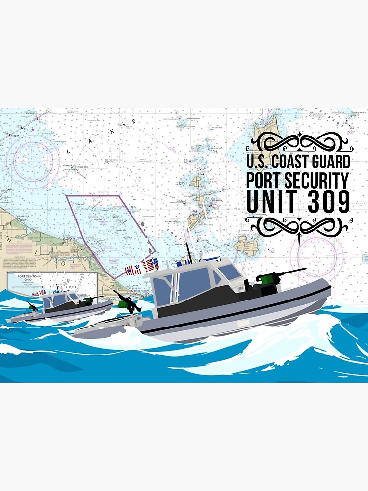 "Chart Art - Coast Guard Port Security Unit PSU 309" Poster for Sale by ...