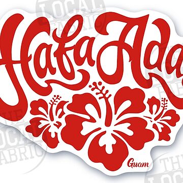 "Hafa Adai Hibiscus GUAM Red Sticker" Sticker for Sale by ...