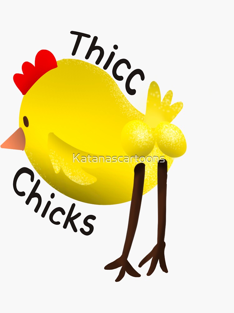"Thicc chicks " Sticker by Katanascartoons | Redbubble