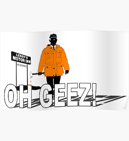 Oh Geez: Posters | Redbubble