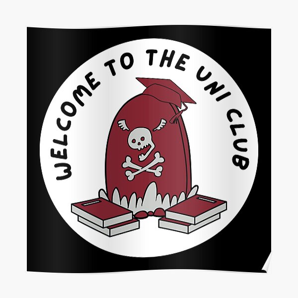 "Uni Club" Poster for Sale by CynthSky | Redbubble