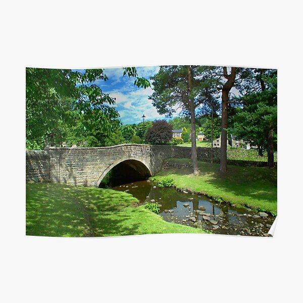 "Smithy Bridge at Low Bradfield" Poster by Alisonchambers2 | Redbubble