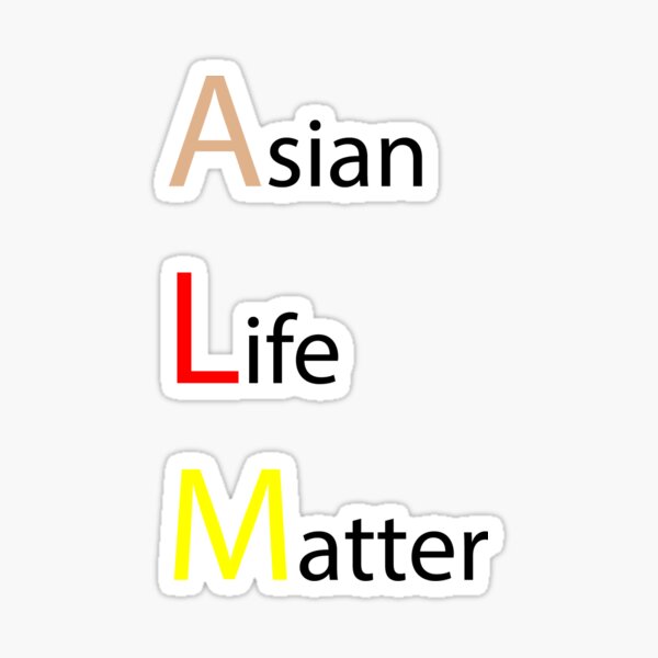 "Asian life matter | Asian Life Matter" Sticker for Sale by D-esig-n ...