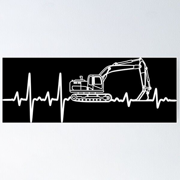 "Heavy Equipment Operator Excavator Driver Digger" Poster for Sale by ...