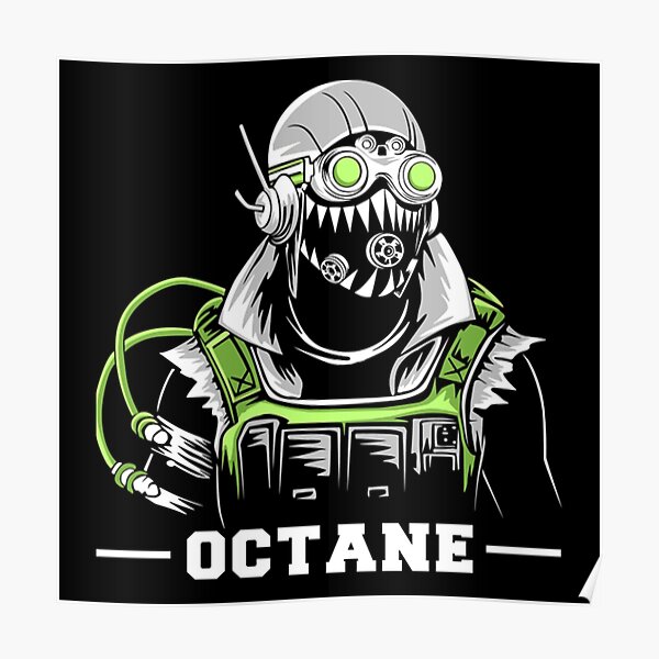 "Octane Apex Legend Video Game Character Art Meme" Poster for Sale by ...