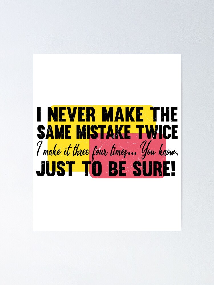 Mistake Funny Quotes 50 Funny Self Care Quotes To Make You Laugh
