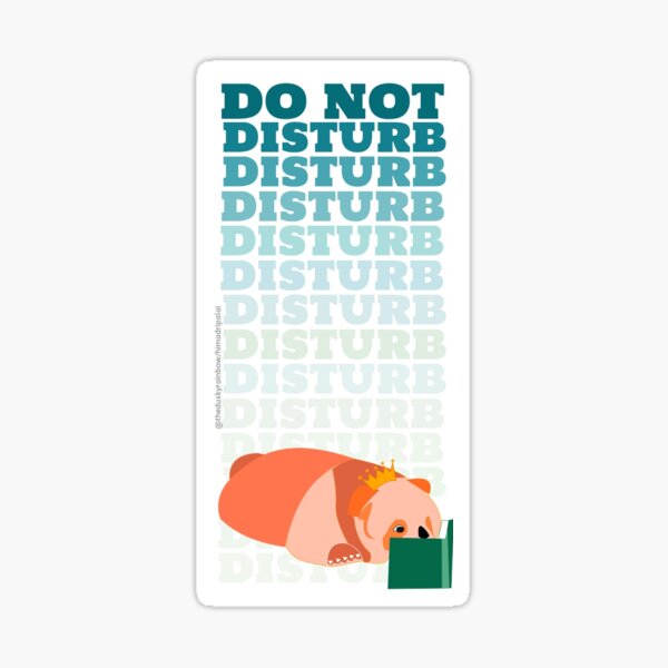 "Do not disturb" Sticker for Sale by theduskyrainbow | Redbubble