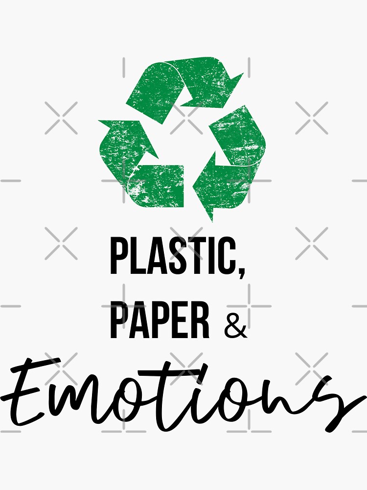 "Recycle Plastic, Paper and Emotions" Sticker by QlickDesign | Redbubble