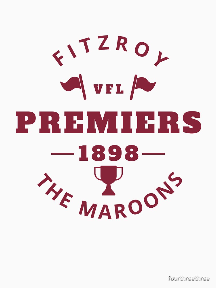 "Fitzroy Football Club VFL Premiers 1898" T-shirt for Sale by ...