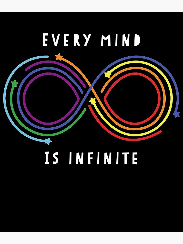"Rainbow Infinity every mind is infinite Neurodiversity Mental Health ...