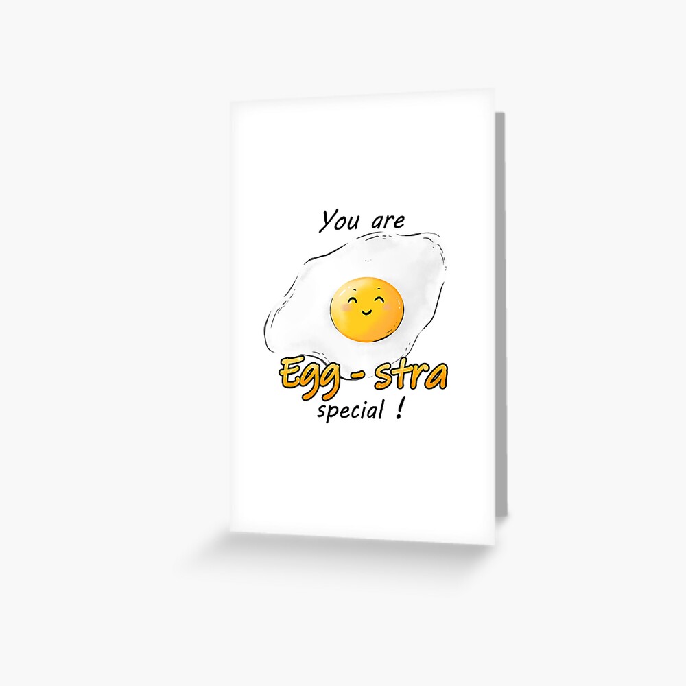 "You Are Eggstra Special" Greeting Card for Sale by MarinaBDesigns ...