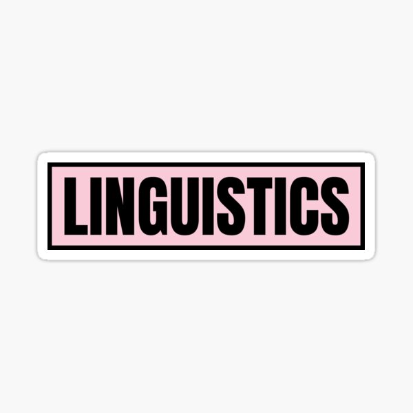 "Linguistics" Sticker for Sale by DesignLiterally | Redbubble