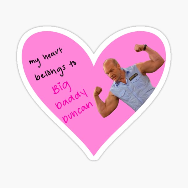 "big daddy Duncan" Sticker by kierstentate | Redbubble