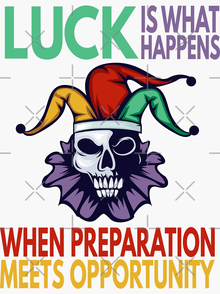"Inspirational Quotes, Luck Is What Happens When Preparation Meets ...
