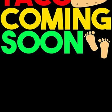 "Taco Coming Soon - Mexican Baby - Cinco De Mayo Pregnancy" Essential T ...