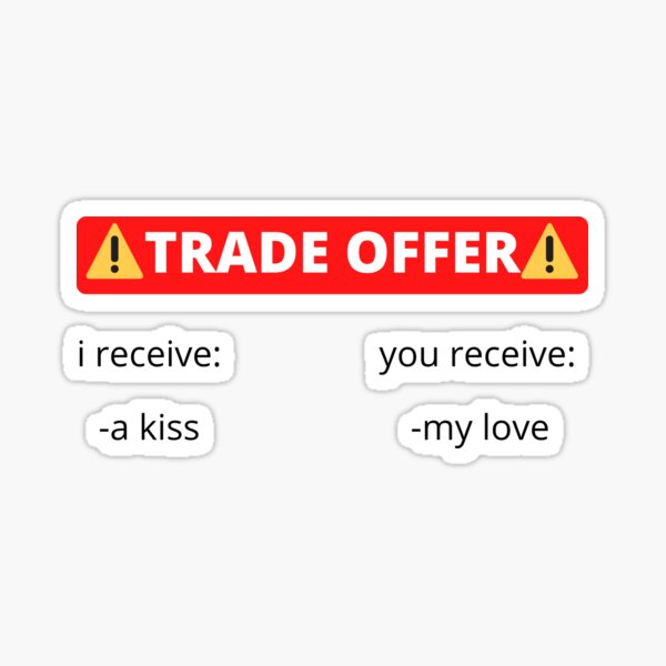 "trade offer - funny meme" Sticker for Sale by MrPryce | Redbubble