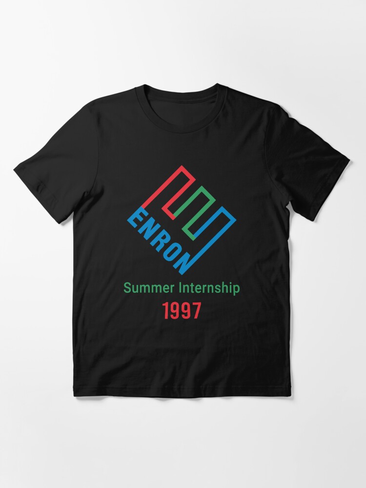 "Enron Summer Internship" T-shirt for Sale by DesignerPark | Redbubble ...