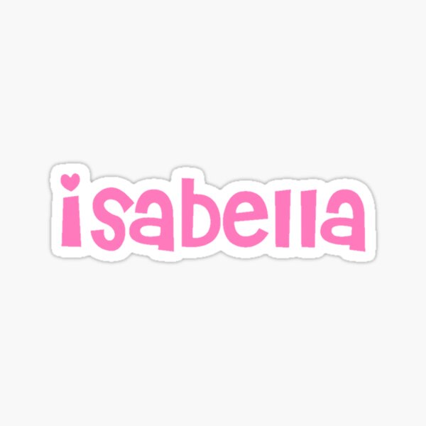 "Isabella pink heart girl name sticker" Sticker by th3a | Redbubble