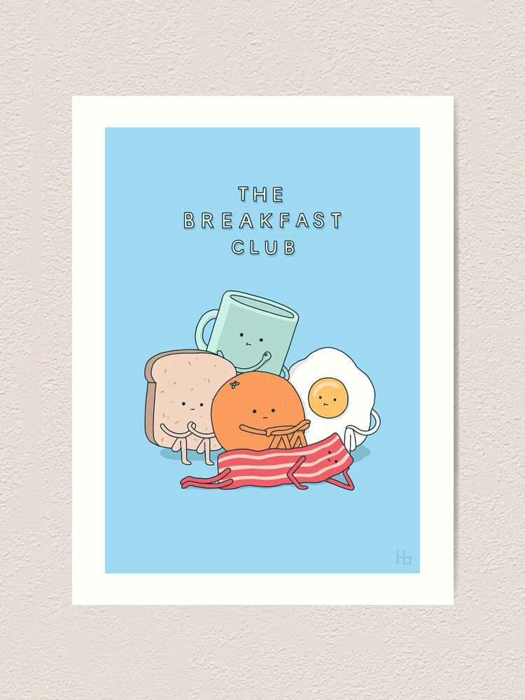 "The Breakfast Club" Art Print by Haasbroek | Redbubble