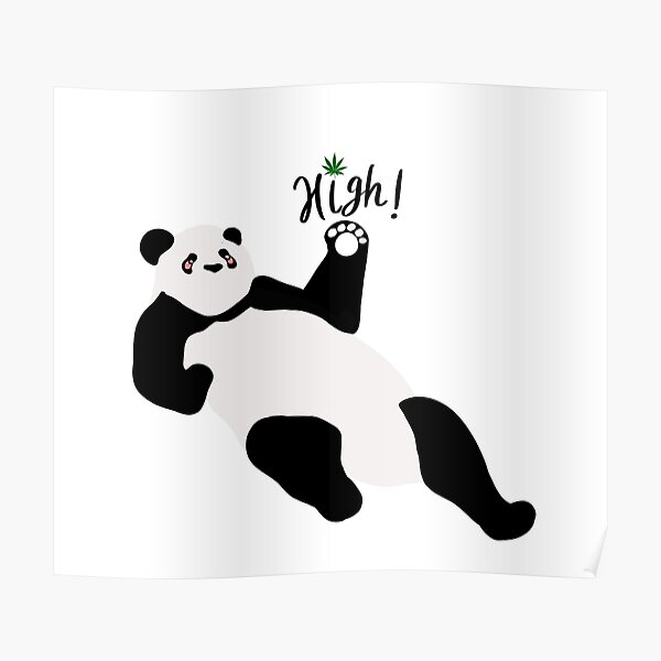 "Hi (High) Pothead Panda" Poster for Sale by faztheartnoob | Redbubble